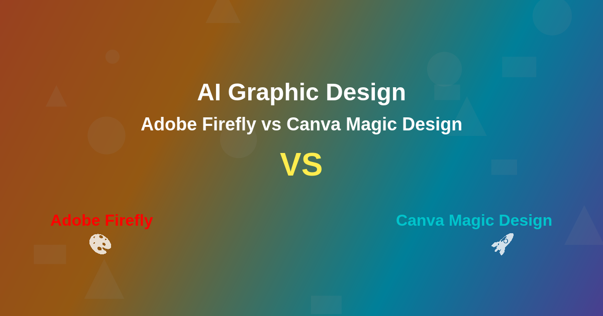 AI Graphic Design: Adobe Firefly vs Canva Magic Design