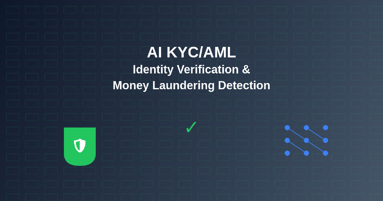 AI KYC/AML: Identity Verification and Money Laundering Detection