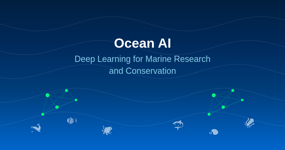 Ocean AI: Deep Learning for Marine Research and Conservation